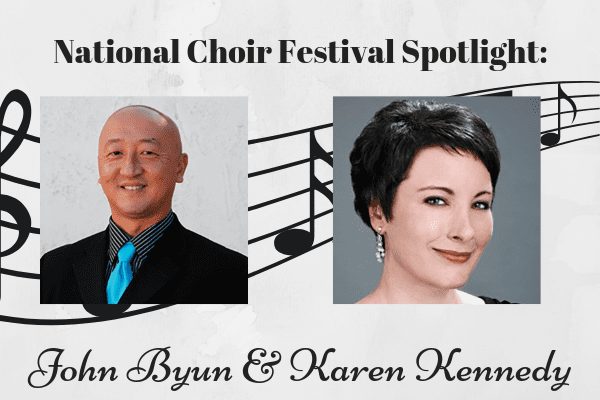National Choir Festival 2019: A Spotlight on John Byun and Karen ...